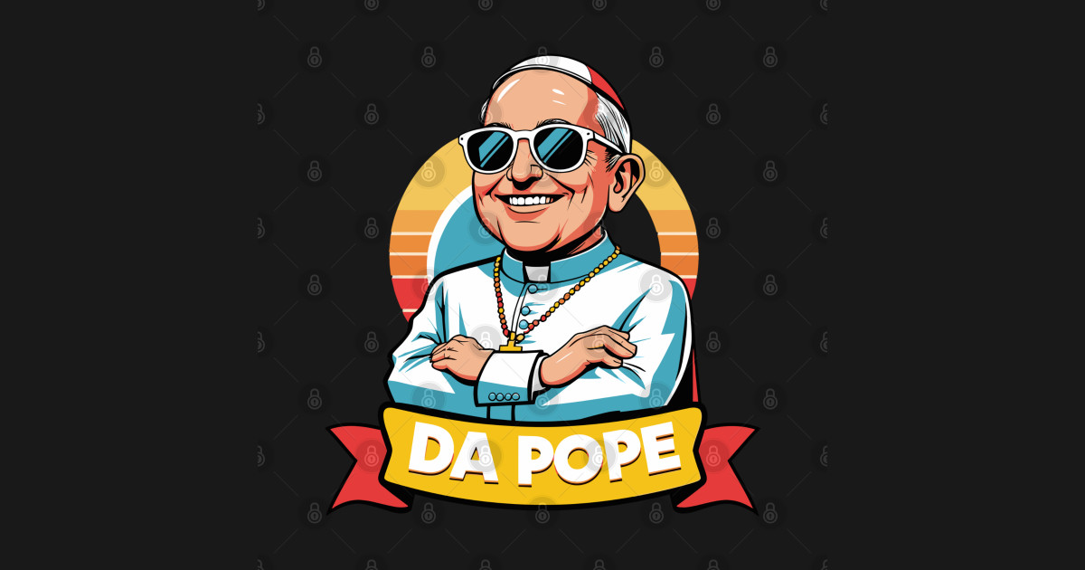 Da Pope From America Chicago Pope Leo XIV Provost - Da Pope - T-Shirt ...