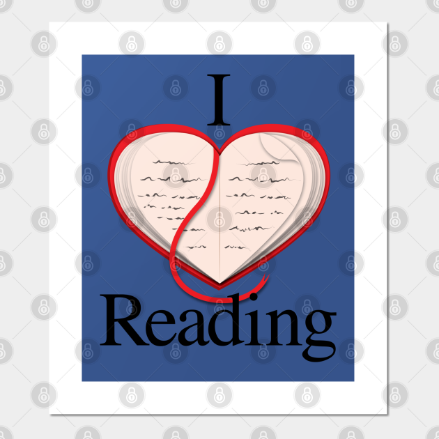 I Love Reading - Reading - Posters and Art Prints | TeePublic