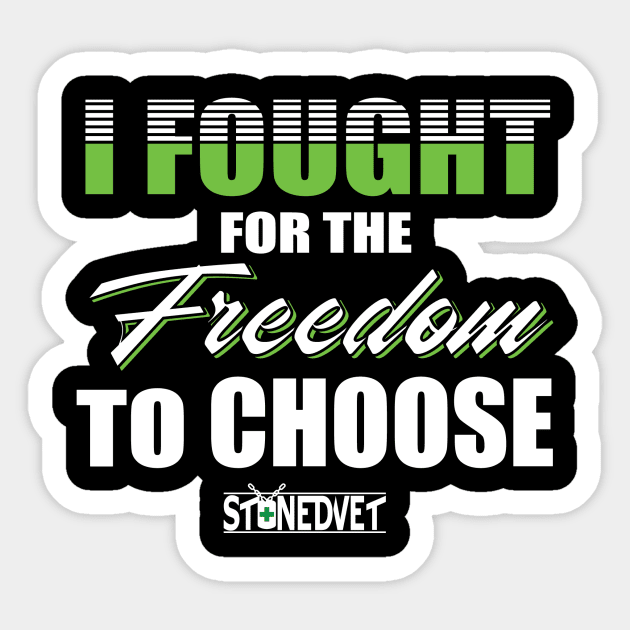 Freedom To Choose - Freedom - Sticker | TeePublic
