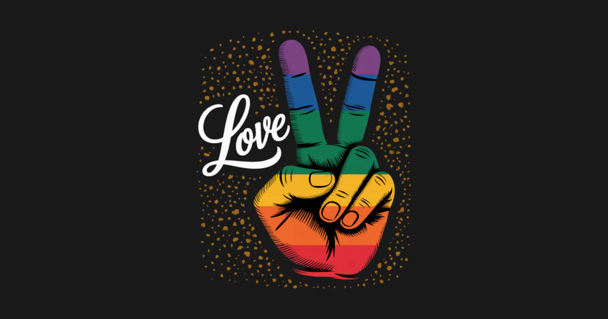 Love Peace Sign Rainbow Flag LGBT - Lgbt - T-Shirt | TeePublic