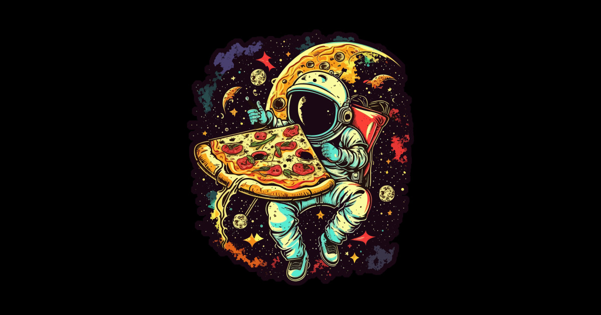 Astronaut with Pizza in Space - Astronaut Pizza - Sticker | TeePublic