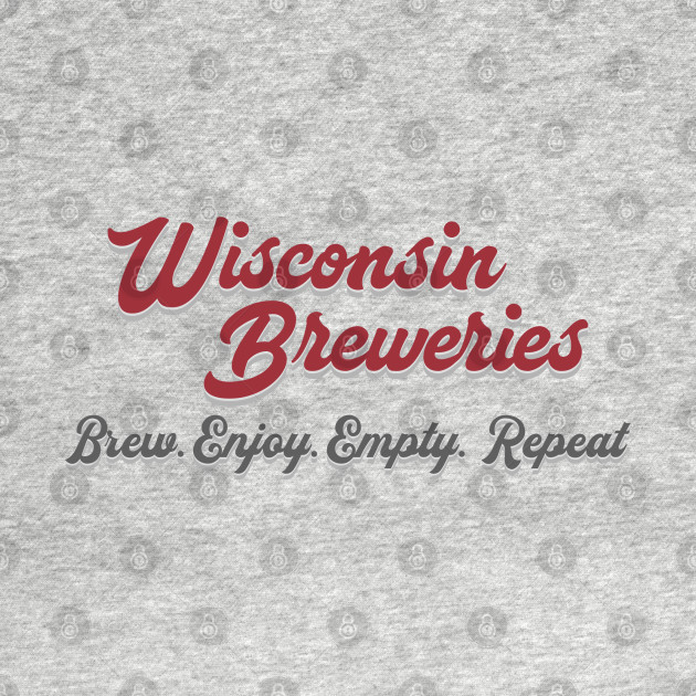 Wisconsin Breweries Map - Wisconsin - T-Shirt | TeePublic