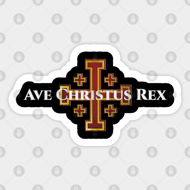 Ave Christus Rex - White Lettering - Christian - Sticker | TeePublic
