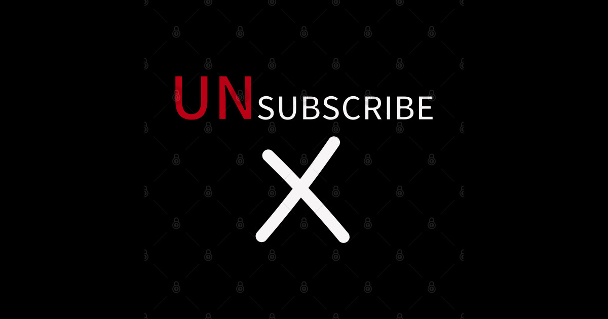 Unsubscribe Bold Minimalist Design - Unsubscribe - Sticker | TeePublic