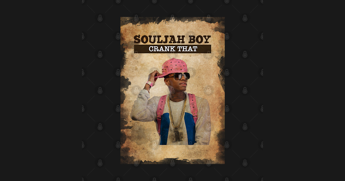 Vintage Old Paper 80s Style Soulja Boy /// crank that - Soulja Boy ...