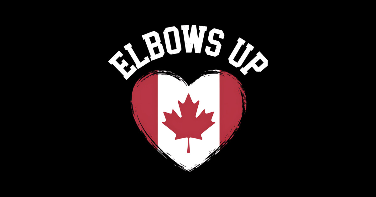 Elbows Up Canada Flag Proud Canadian - Elbows Up Canada Flag Proud ...