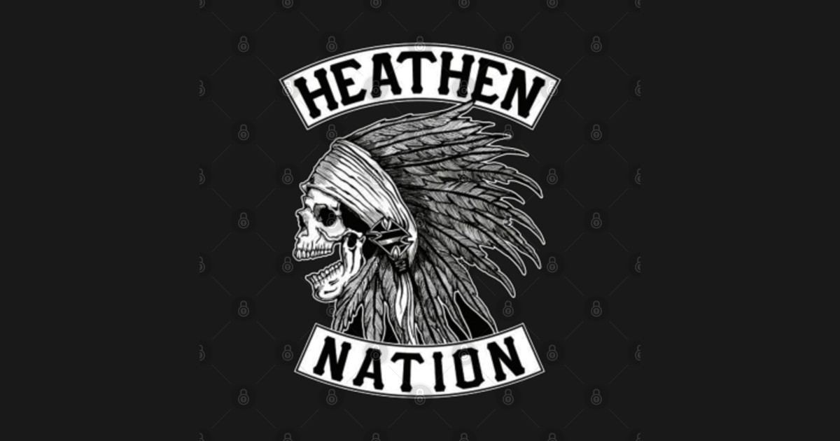 heathen nation - Heathen - T-Shirt | TeePublic