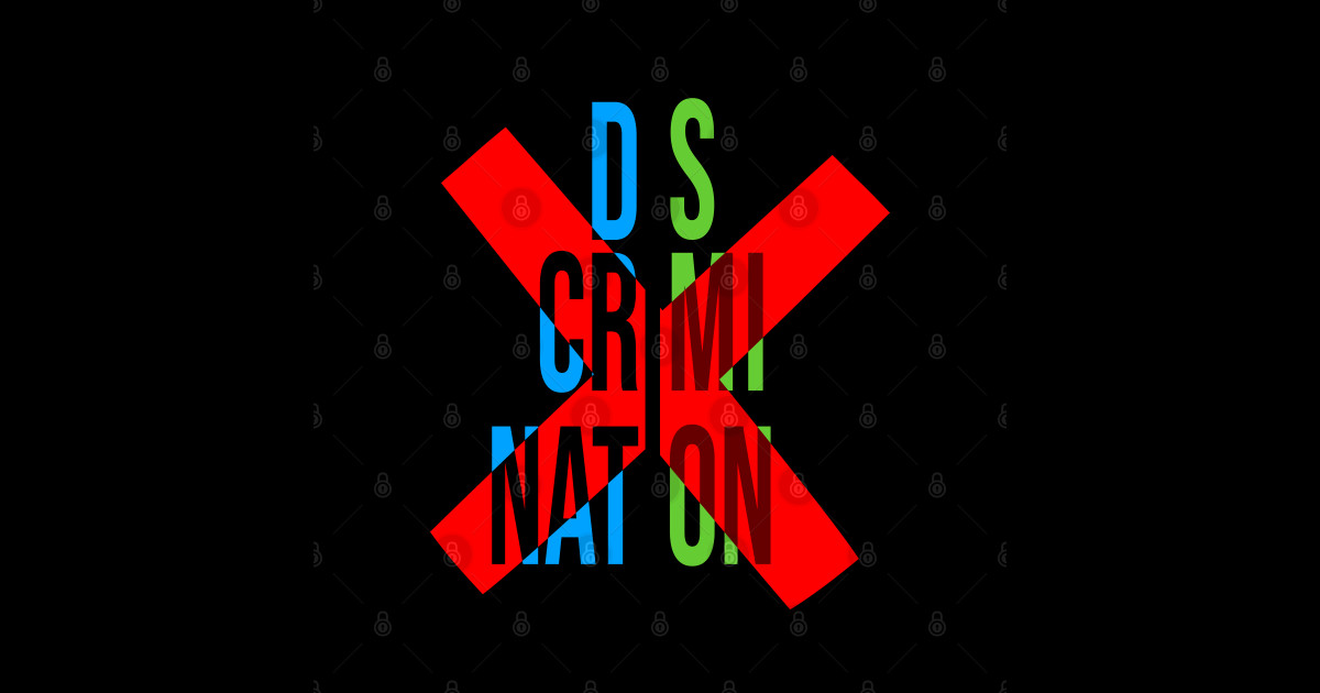 stop discrimination campaign - Stop Discrimination - Sticker | TeePublic