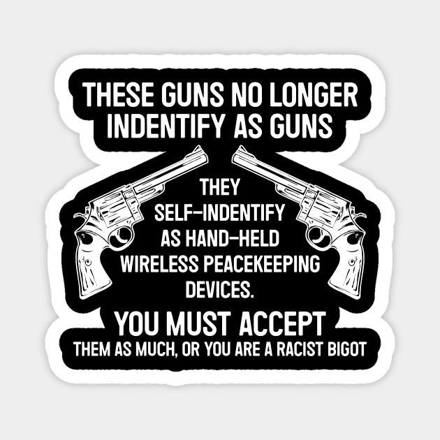 These Guns Are No Longer Identify As a Guns - Funny Gun Owner Humor ...