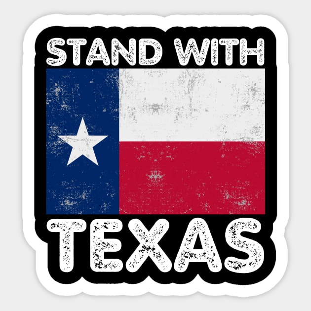 Support Texas I Stand With Texas Texan Flag - Texas Flag - Sticker ...