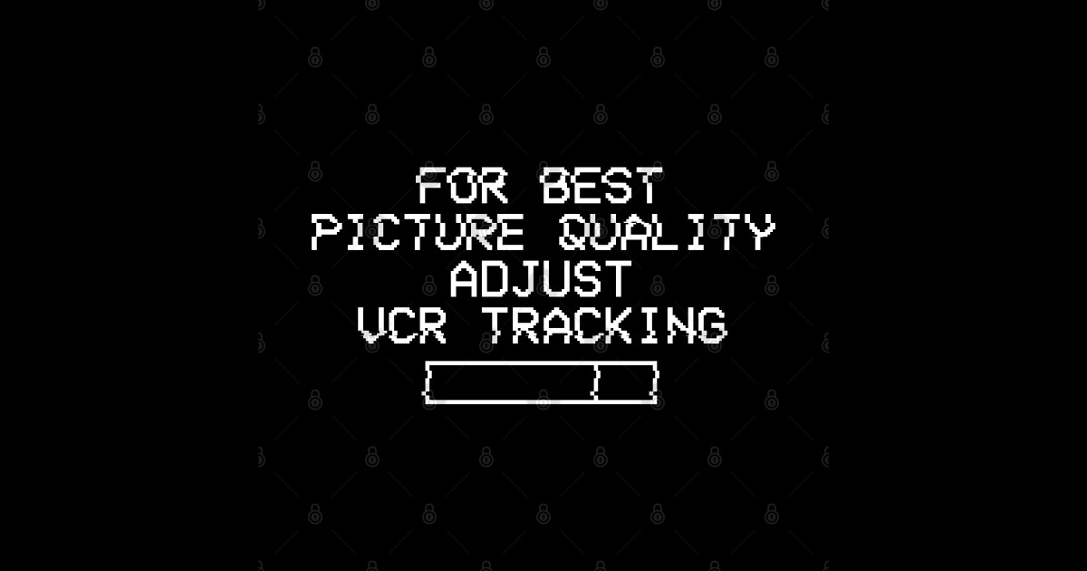 For Best Picture Quality Adjust VCR Tracking - Vcr And Tapes - Sticker ...