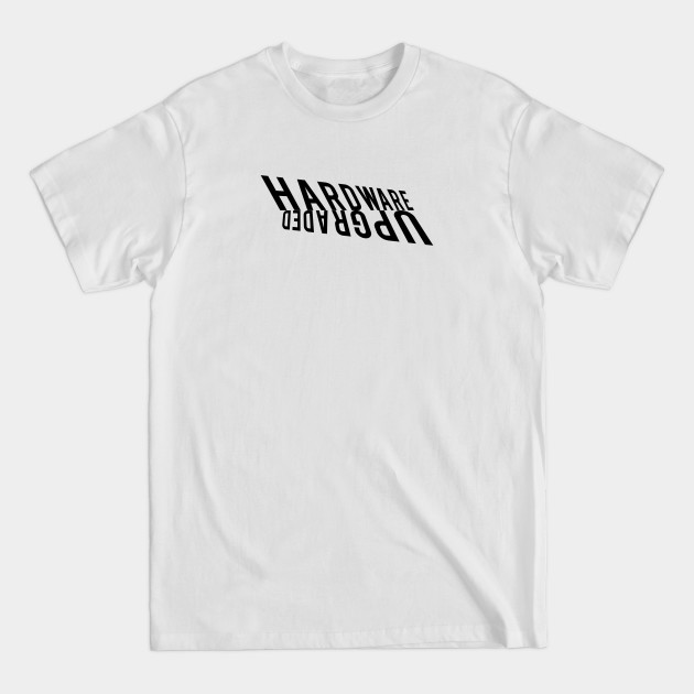 Hardware Updated #1 - Computers - T-Shirt sold by Emily Clark | SKU ...