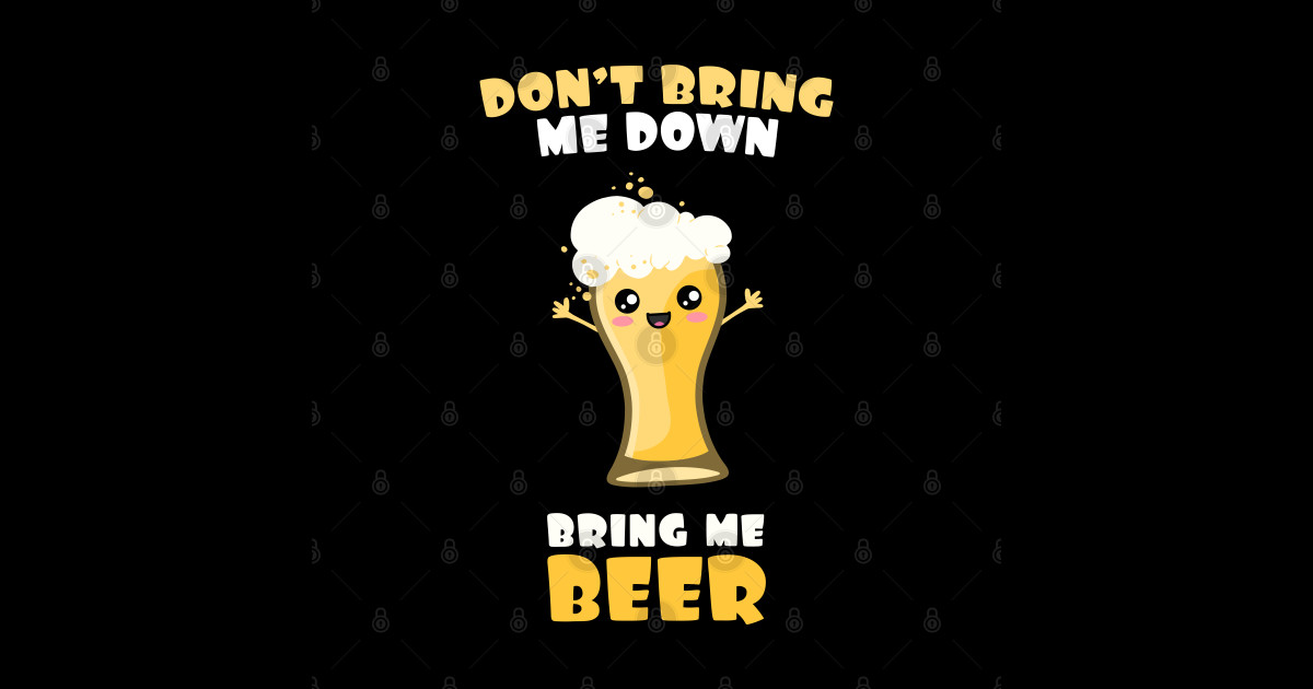 Bring Me Beer - Beer - Sticker | TeePublic