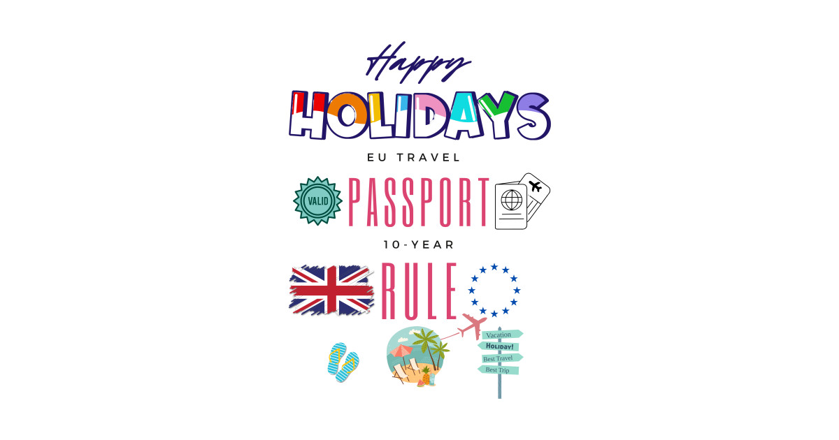 Holidaymakers EU 10-year-passport rule - Passport - T-Shirt | TeePublic