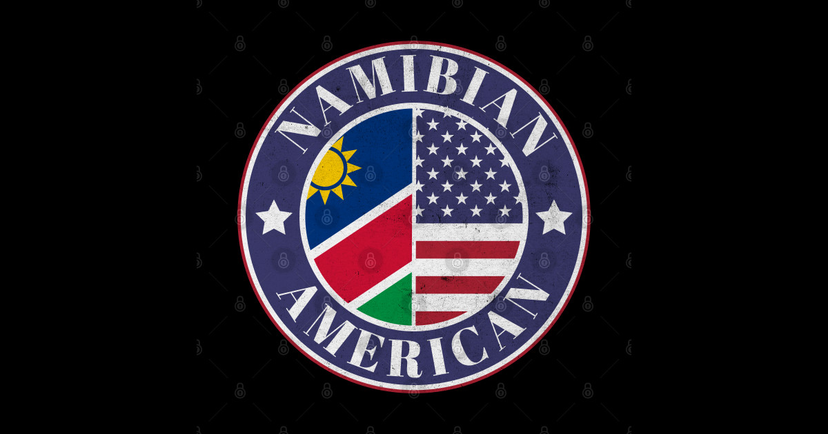 Proud Namibian-American Badge - Namibia Flag - Namibia - Sticker ...