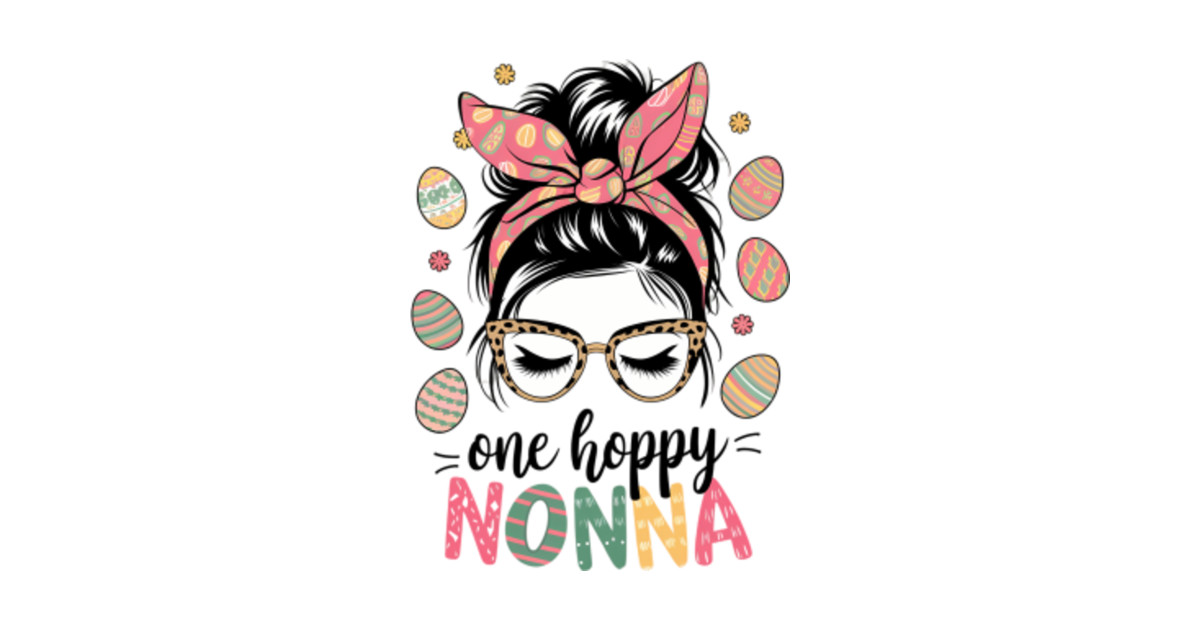 Leopard Messy Bun One Hoppy Nonna Bunny Easter Mom - Leopard Messy Bun ...