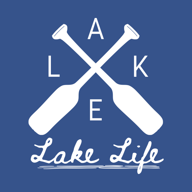 Lake Life Paddles - Lake - T-Shirt | TeePublic