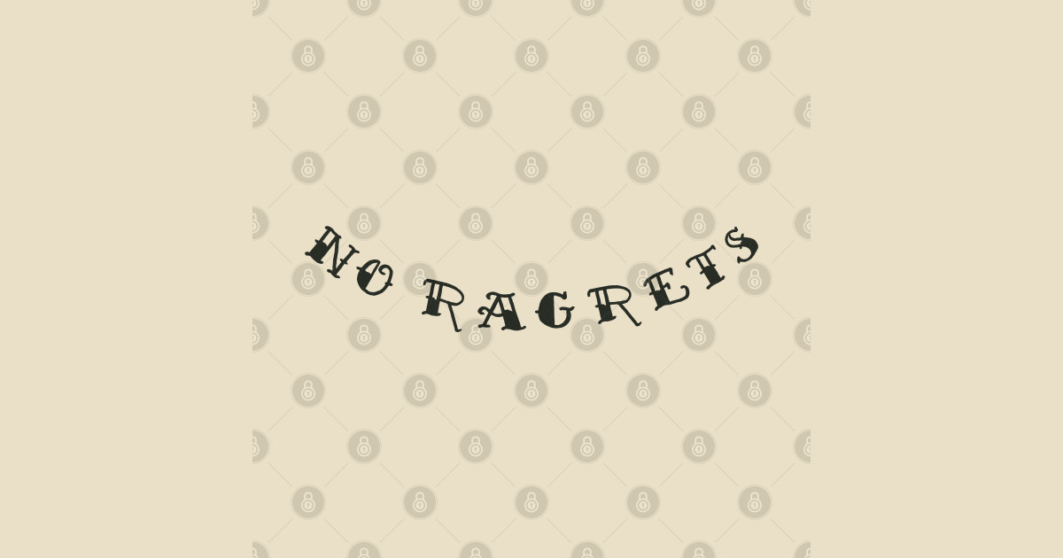 No Ragrets Chest Tattoo No Ragrets T Shirt Teepublic