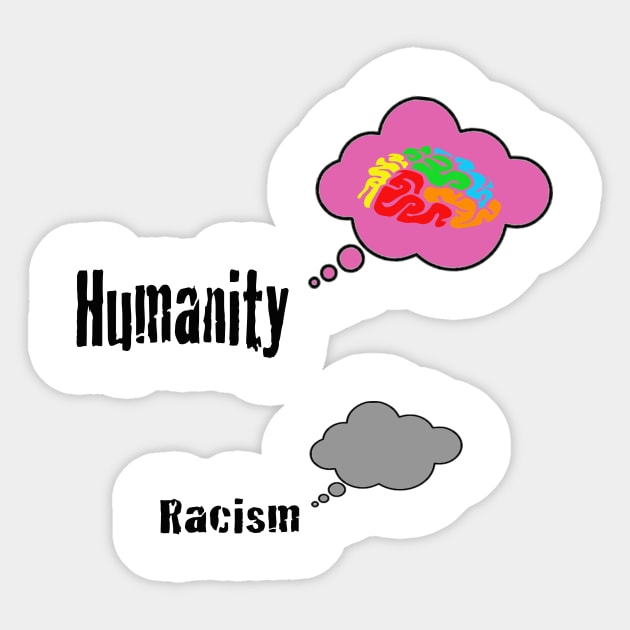 Humanity vs racism - Humanity - Sticker | TeePublic