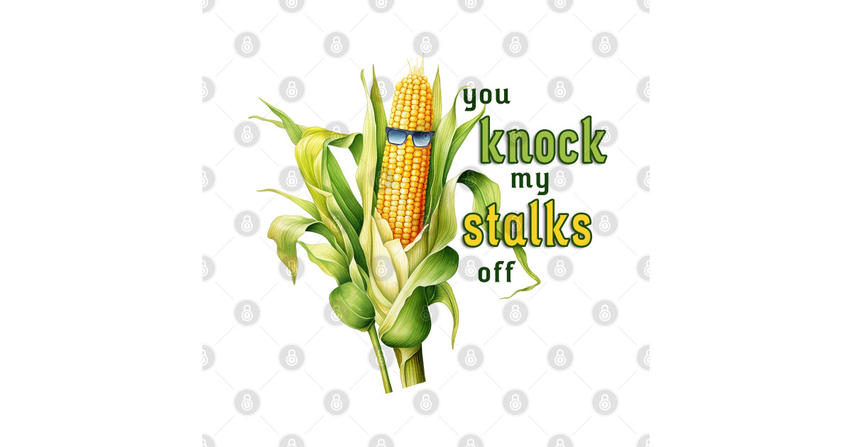 You knock my stalks off - You Knock My Socks Off - T-Shirt | TeePublic