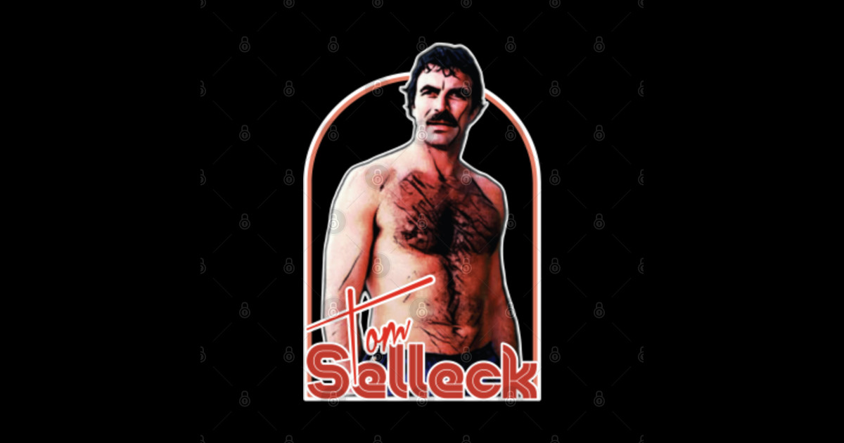 Sexy Tom Selleck Vintage Fan Art Tom Selleck Sticker Teepublic
