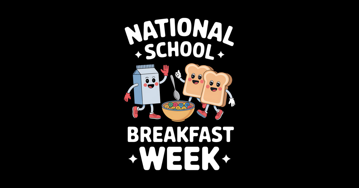 National School Breakfast Week 2025 - National School Breakfast Week ...