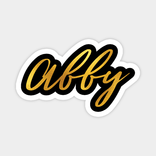 Abby Name Hand Lettering in Faux Gold Letters - Abby - Magnet | TeePublic
