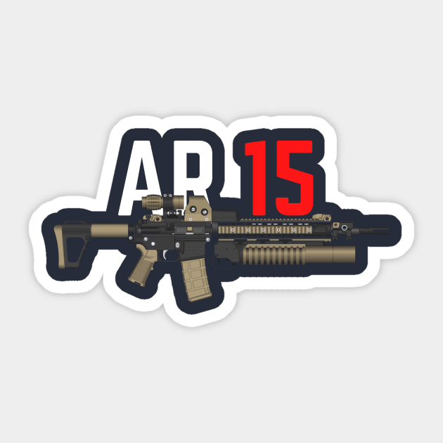 Assault Rifle AR 15 - Assault Rifle - Sticker | TeePublic