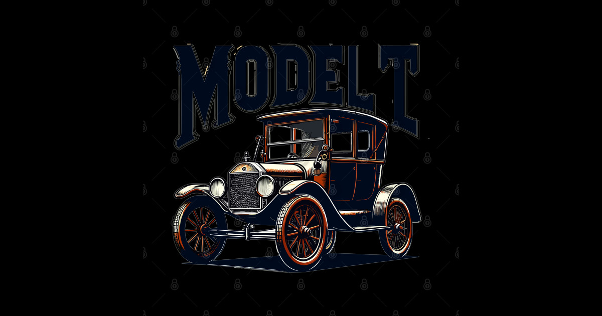 Ford Model T - Ford - Posters and Art Prints | TeePublic