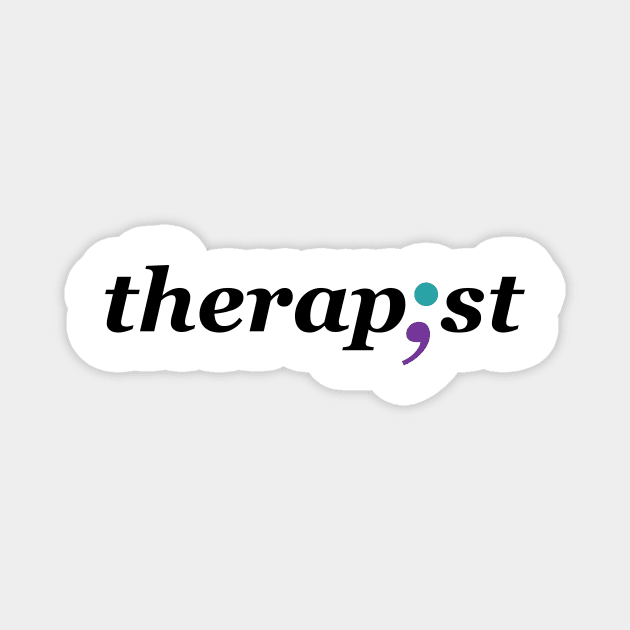 Therapist Semicolon - Mental Health Awareness Design - Suicide ... Therapist Semicolon - Mental Health Awareness Design - Suicide ...