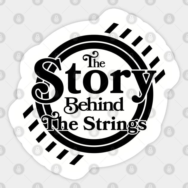 The Story Behind The Strings - Light Shirts - Thom Tran - Sticker ...
