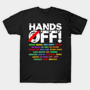 Hands Off T-Shirts for Sale | TeePublic