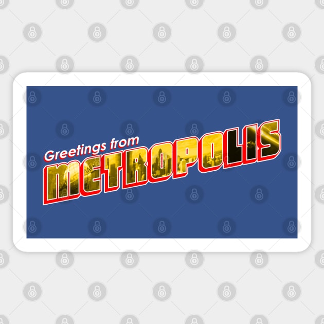 Greetings from Metro City - Metropolis - Sticker | TeePublic