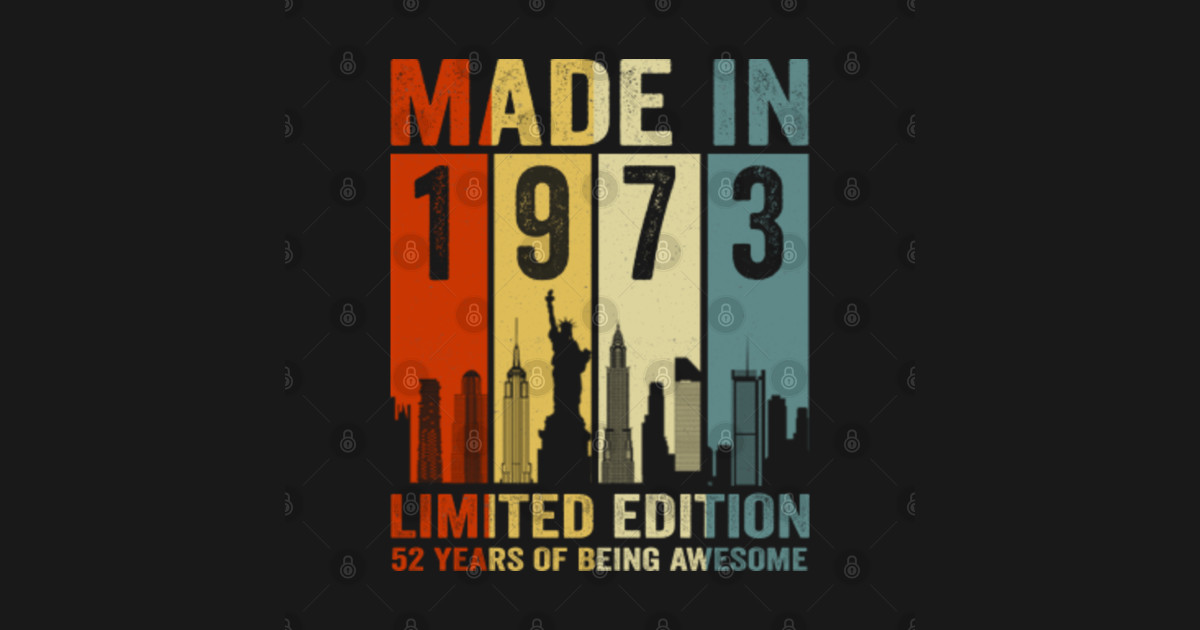 Made In 1973 Limited Edition - Made In 1973 Limited Edition - T-Shirt ...