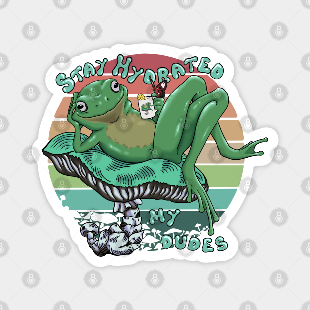 Frog meme 'Stay Hydrated my dudes', cool frog chilling in the sunset ...