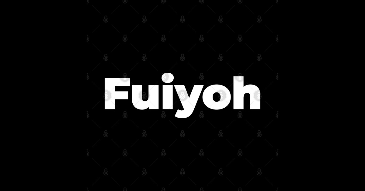 Fuiyoh - Fuiyoh - Sticker | TeePublic