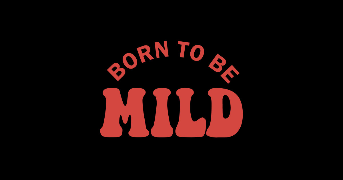 mild - 80s - Sticker | TeePublic