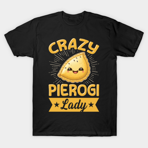 Crazy Pierogi Lady Design for a Pierogi Girl - Pierogi Making Poland ...
