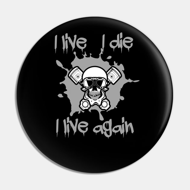 I live, I die, i live again - Mad Max - Pin | TeePublic