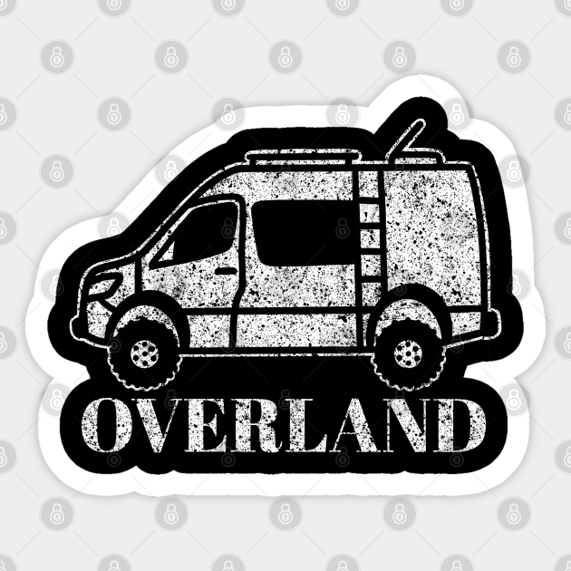 Overland sprinter - Overland - Sticker | TeePublic