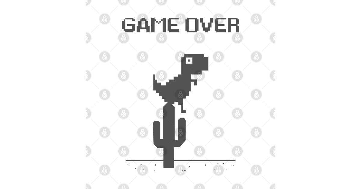 Dino Game Over - Game Over - T-Shirt | TeePublic