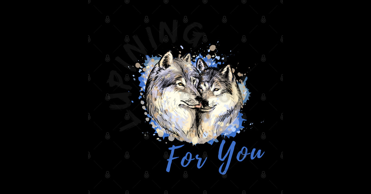 Lupining for you design with black text with wolf couple (MD23QU001d ...