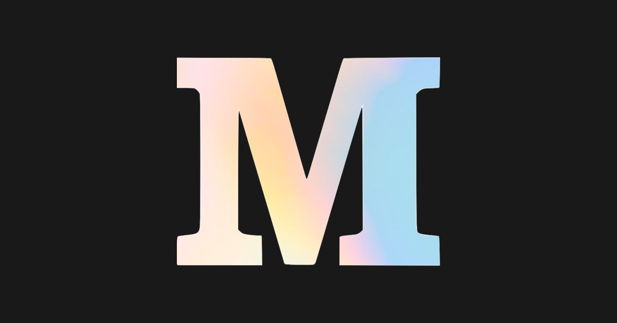The Letter M Rainbow Design - Sticker - T-Shirt | TeePublic
