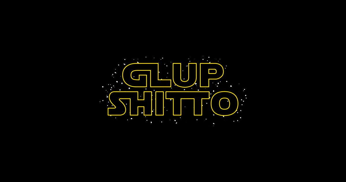 Glup Shitto - Glup Shitto - T-Shirt | TeePublic