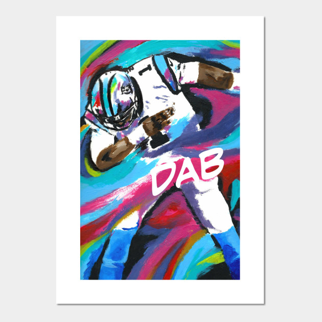 Cam Newton "Dab" - Cam Newton - Posters and Art Prints | TeePublic