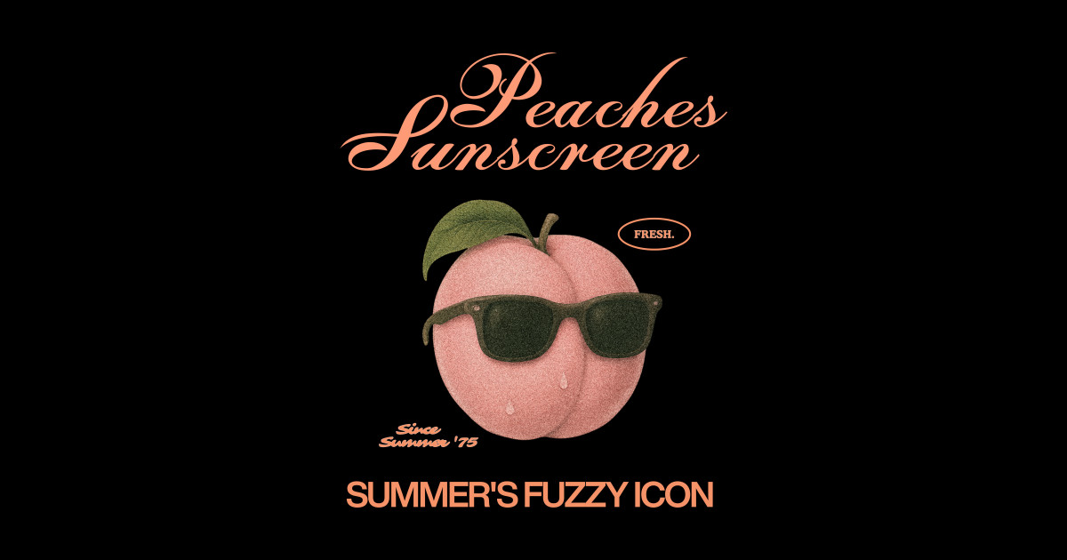 PEACHES & SUNSCREEN - Vintage Summer '75 Design for Peach Lovers ...