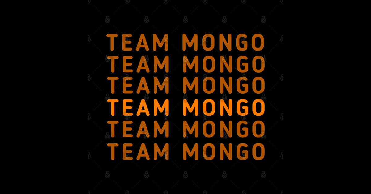 Team Mongo 2021 Gift - Team Mongo Gift - T-Shirt | TeePublic
