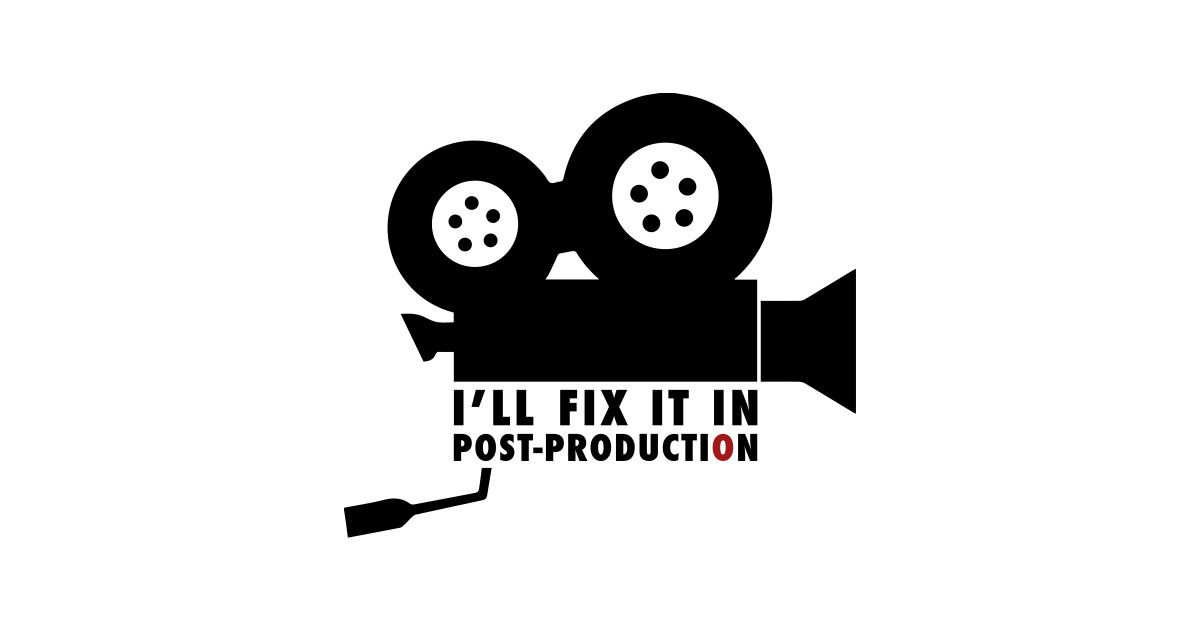 I'll Fix It In Post-production - Post Production - Crewneck Sweatshirt ...