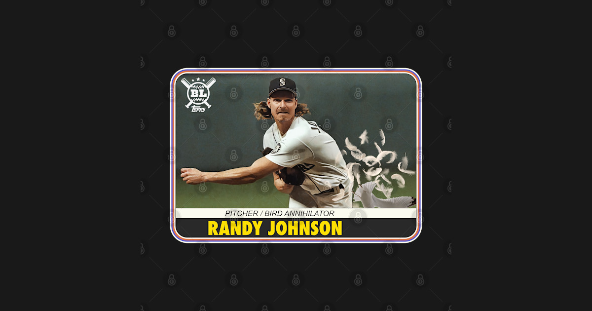 Randy Johnson Bird Annihilator Baseball Card - Randy Johnson - T-Shirt ...