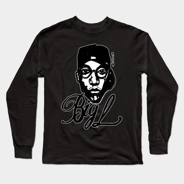 Big L RIP - Big L Rapper - Long Sleeve T-Shirt | TeePublic
